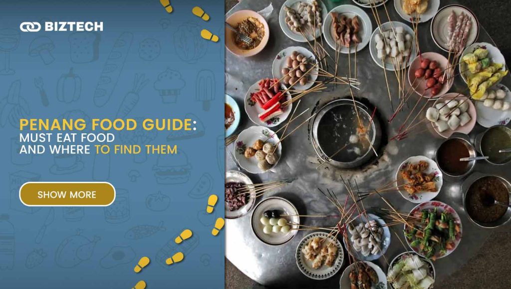 Top 10 Famous food in Penang You Cannot Miss