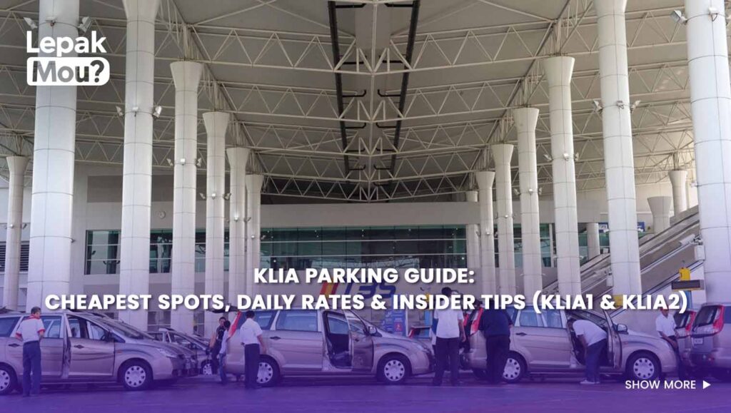 KLIA Parking Guide 2026: Cheapest Rates & Tips
